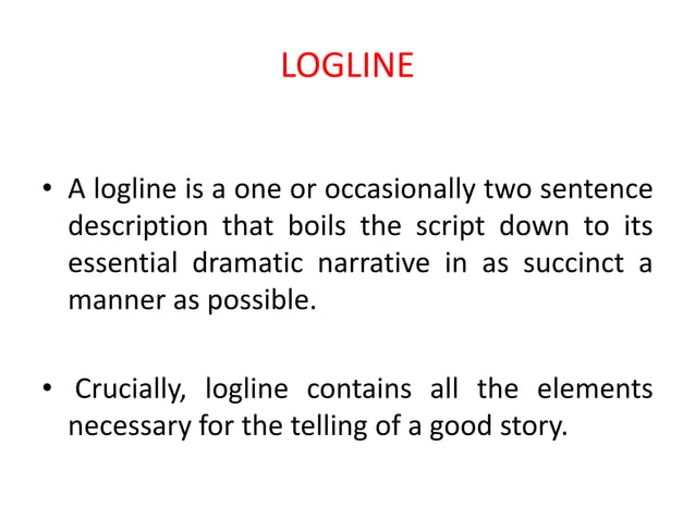 Script writing loglines | PPT