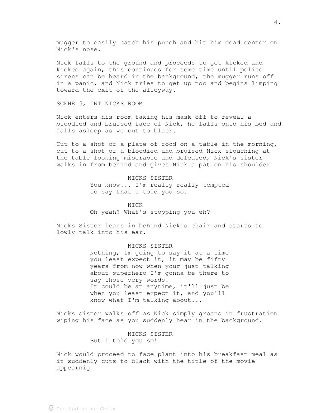 Script, your not a superhero