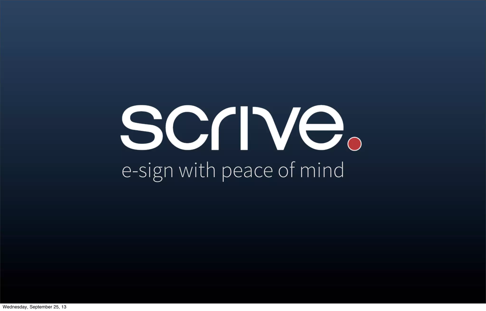 Scrive e-signing - Company presentation | PDF