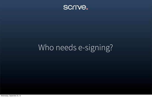 Scrive e-signing - Company presentation | PPT