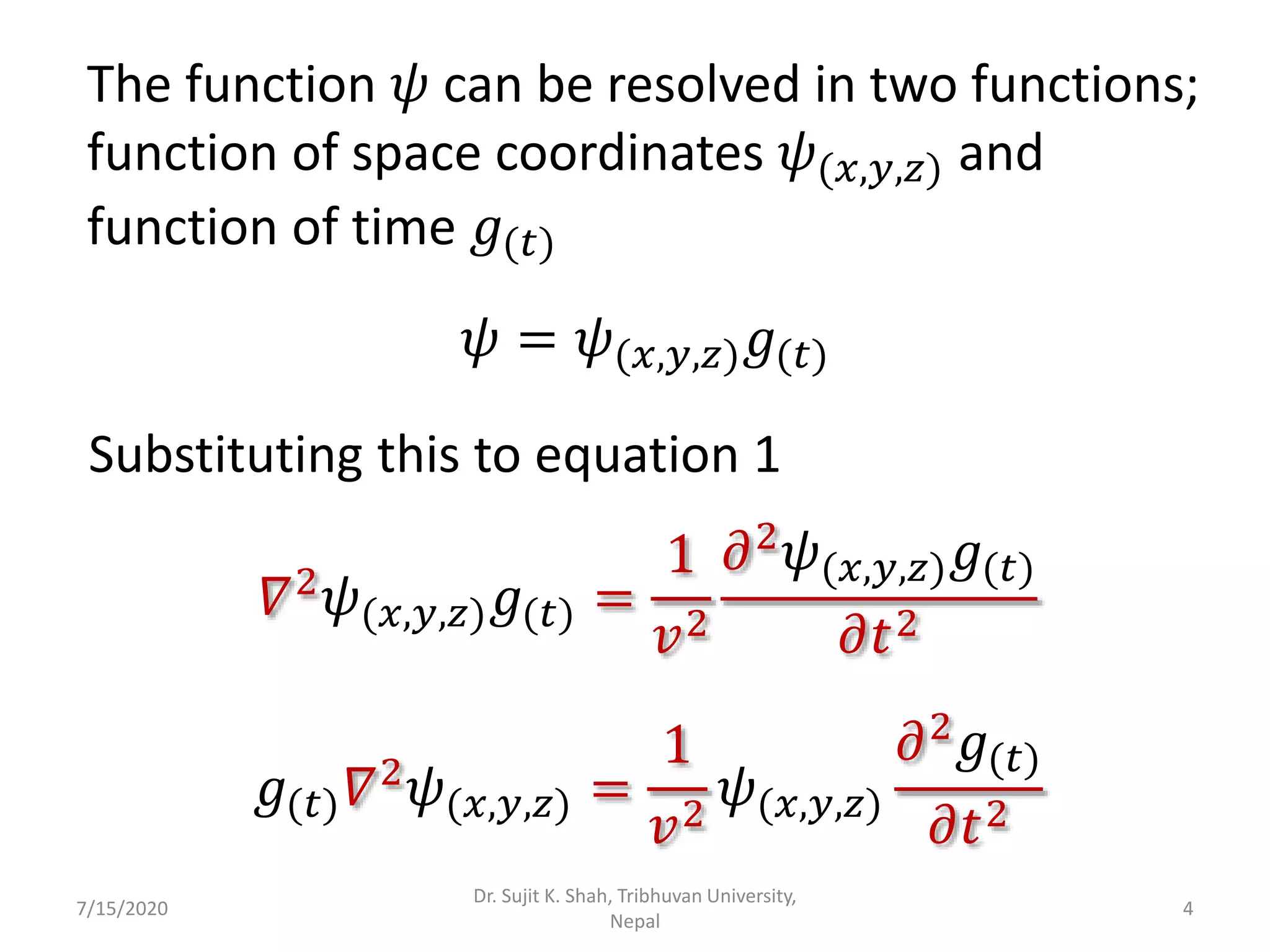 Scrodinger wave equation | PPTX