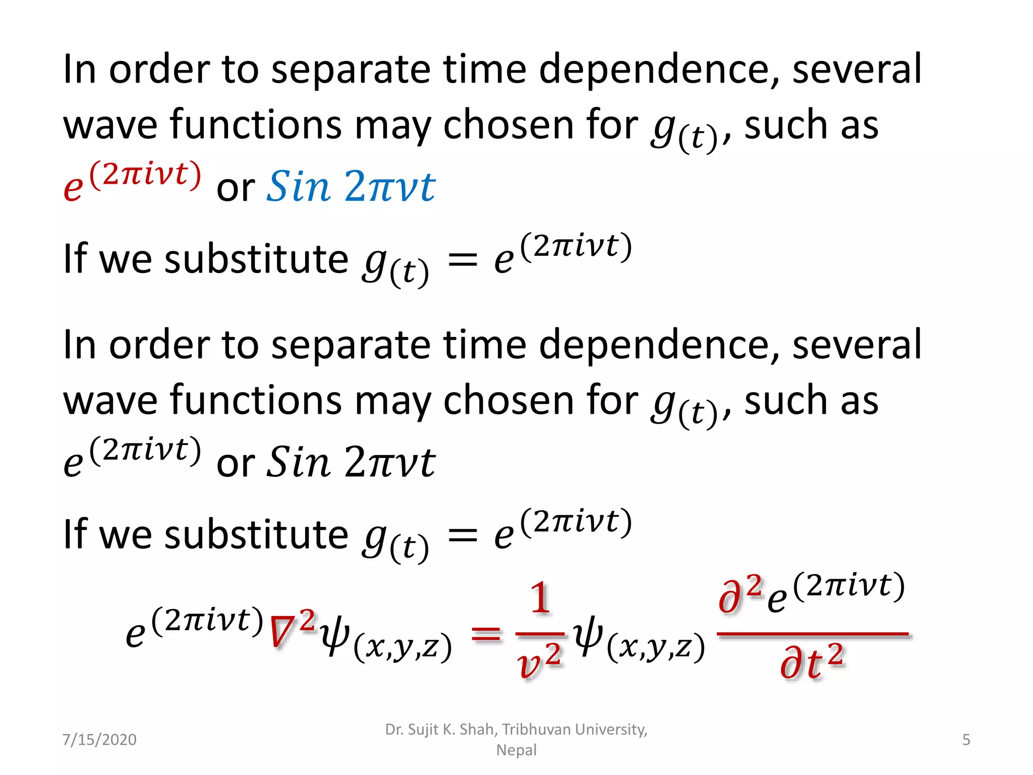 Scrodinger wave equation | PPTX