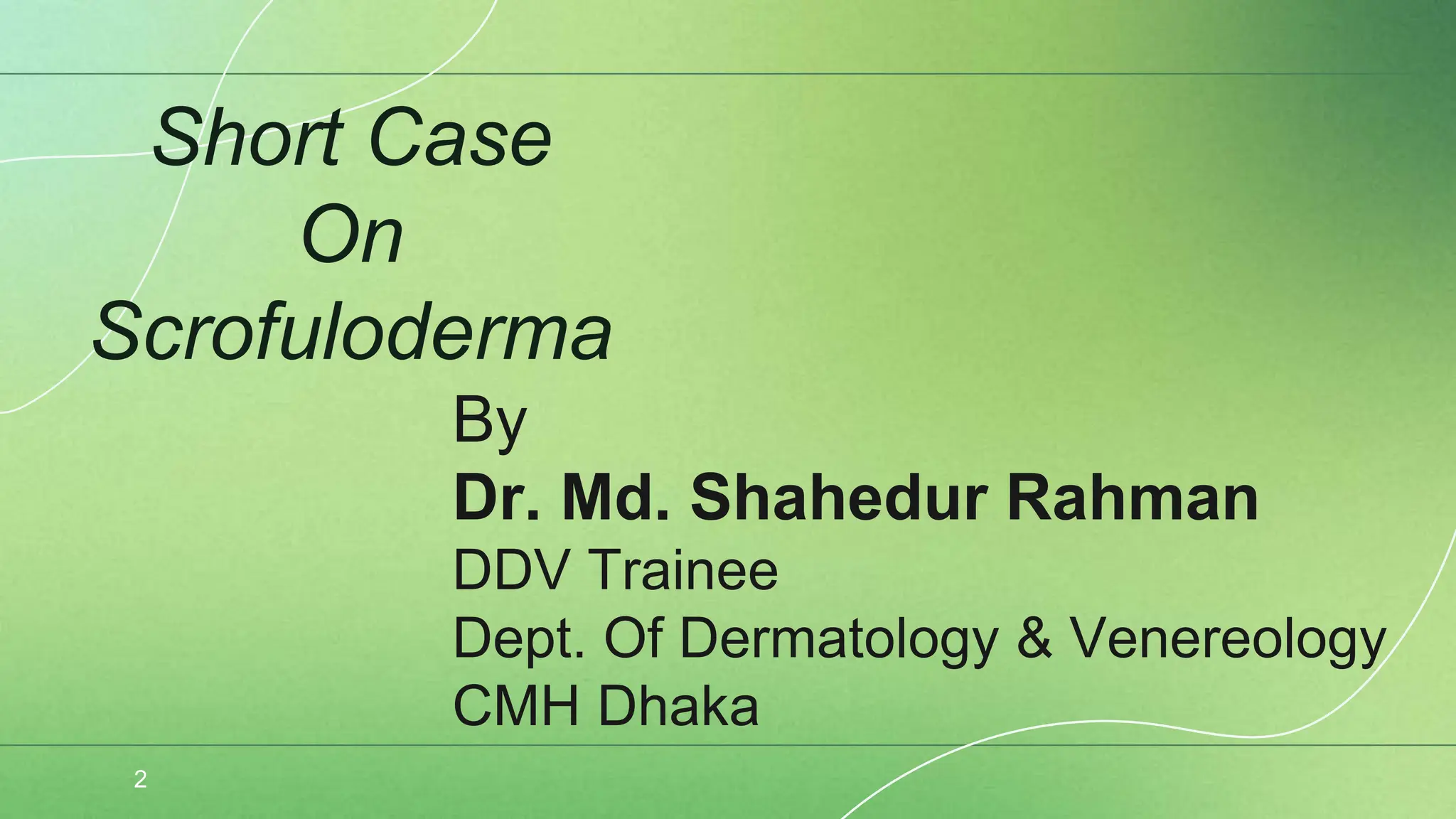 Scrofuloderma semi final-1.pptx