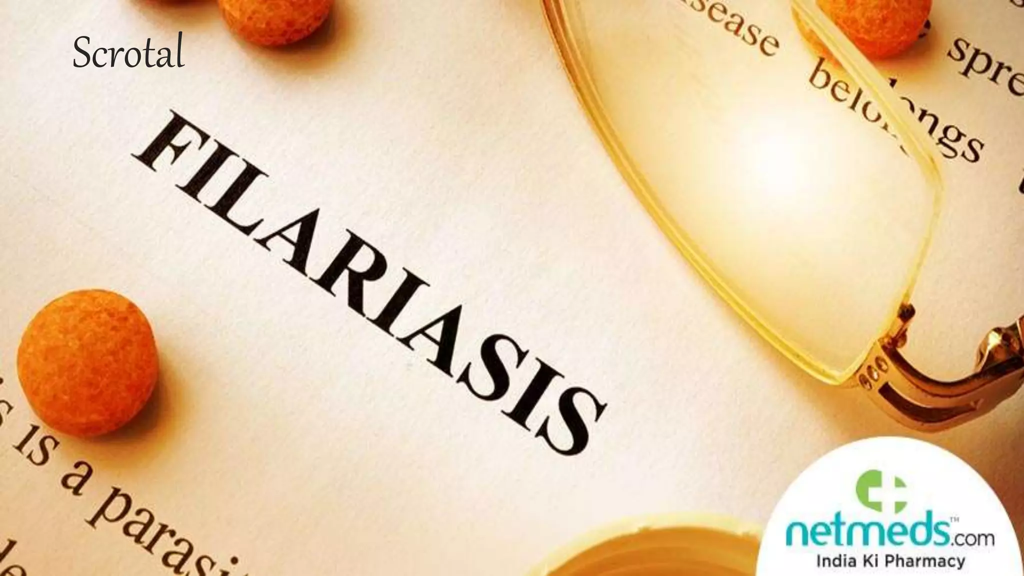 Scrotal filariasis | PPTX