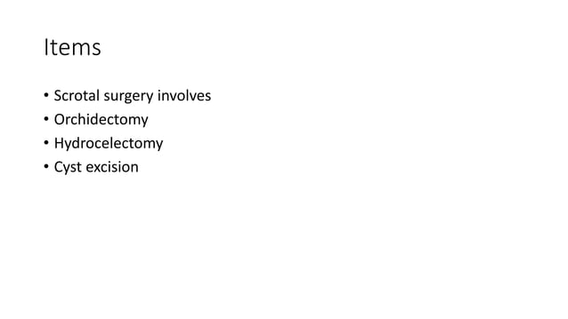 Scrotal surgery .pptx