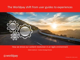 AgileTheDocs_2016London_Stella Crowhurst Jamie Measures Worldpay | PPTX
