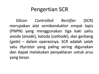 Scr (silicon controlled rectrifier) | PPTX