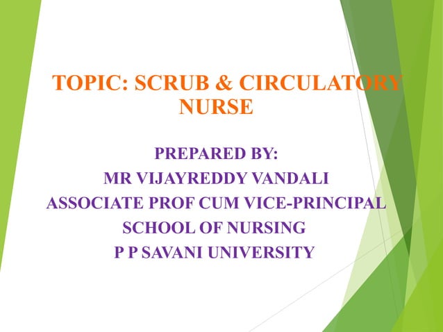 Scrub and circulating nurse | PPT | First Aid | Injuries