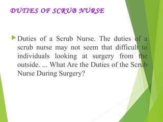 Scrub and circulating nurse | PPT