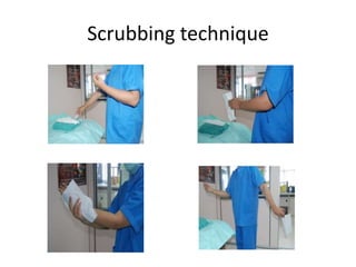 Scrubbing and gowning | PPTX