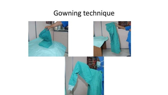 Scrubbing and Gowning | PPTX