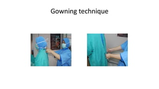 Scrubbing and Gowning | PPTX