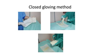 Scrubbing and Gowning | PPTX