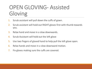 Scrubbing, Gowning and Gloving.pptx