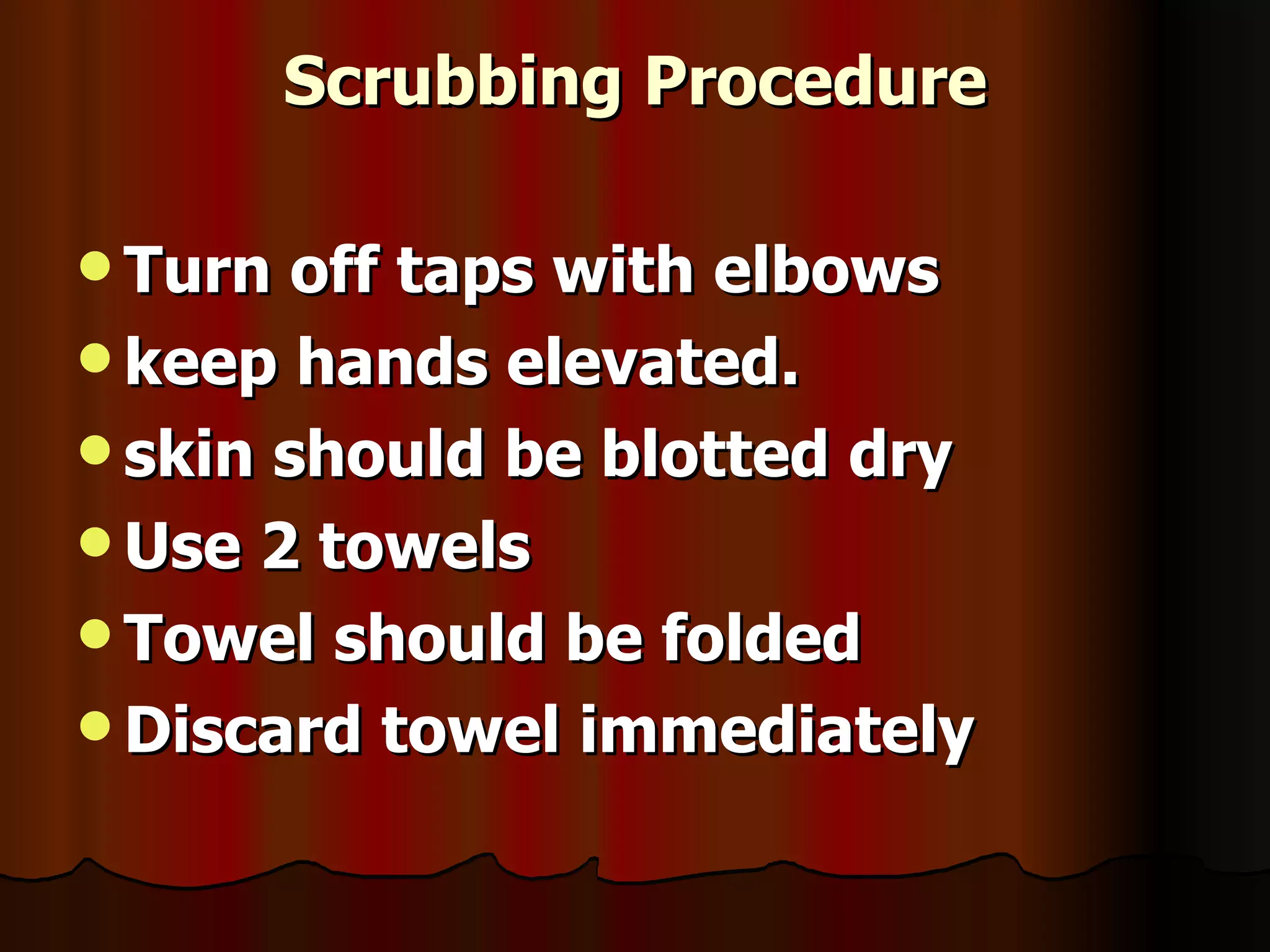 Scrubbing, gowning and gloving technique | PPT