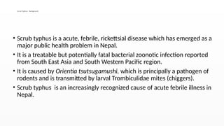 Scrub Typhus-manageent in nepal (1).pptx