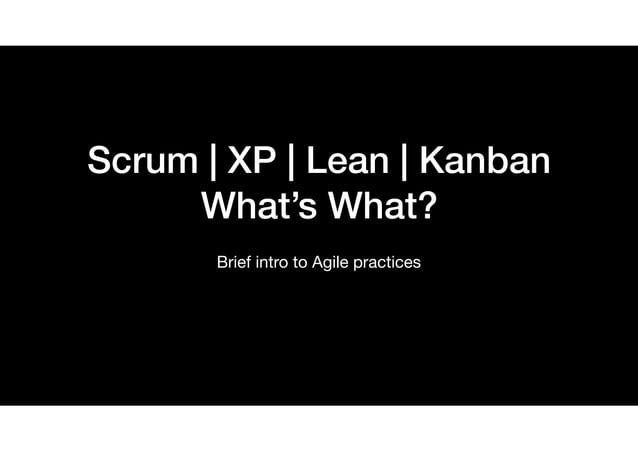 Scrum. XP. Lean. Kanban - Be Agile | PPT