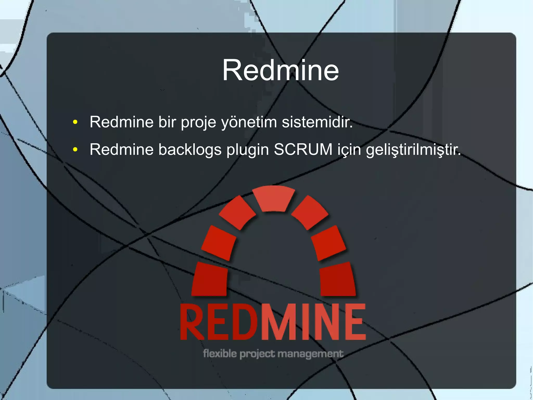 Scrum ve Redmine ile yazılım projesi yönetimi | PDF