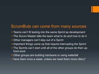 Scrum buts » but Scrum - which is worse? | PPT