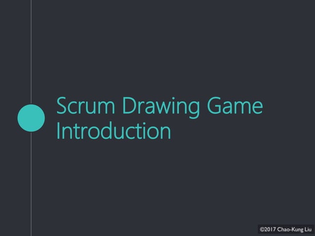 Scrum Drawing Game 2.0 - Draw Your Dream House (Chao-Kung Liu) | PDF