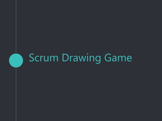 Scrum Drawing Game for Scrum Gathering Tokyo | PPTX