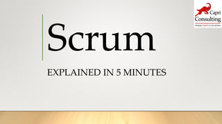 Scrum explained in 5 minutes | PPTX