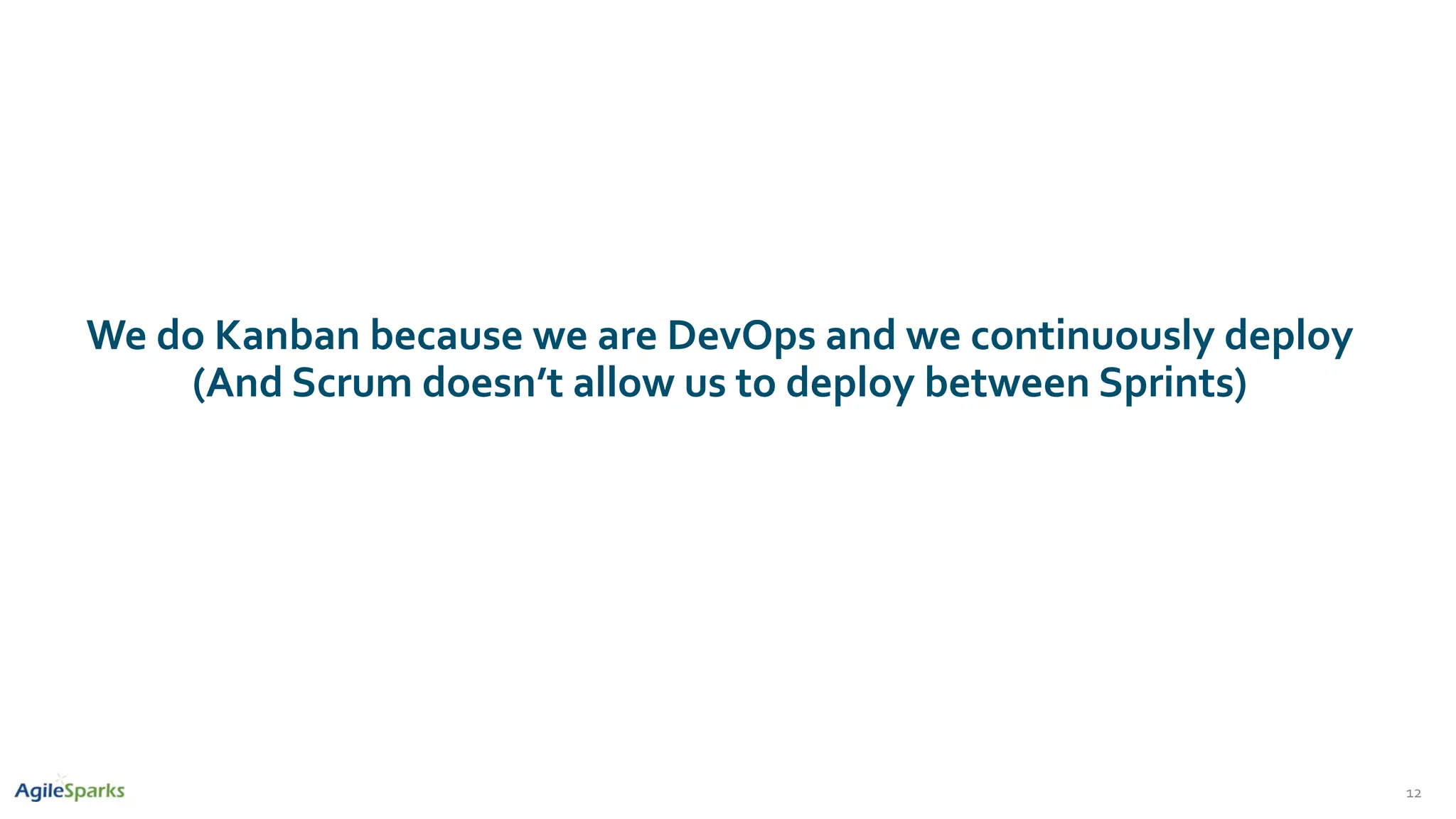Scrum, Kanban and DevOps Sitting in a tree... Dave West and Yuval Yeret ...