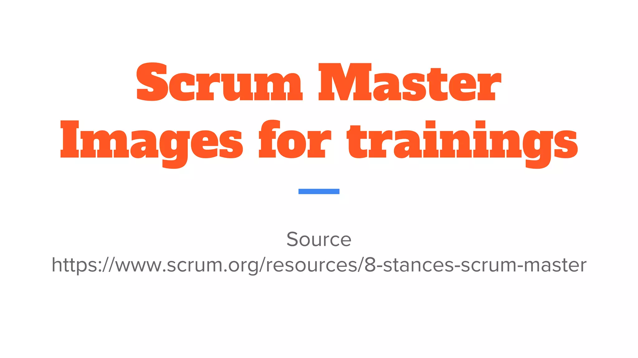 Scrum Master - 8 stances - images for trainings | PPTX