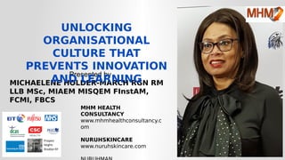 Michaelene Holder-March - Unlocking Organisational Culture That ...