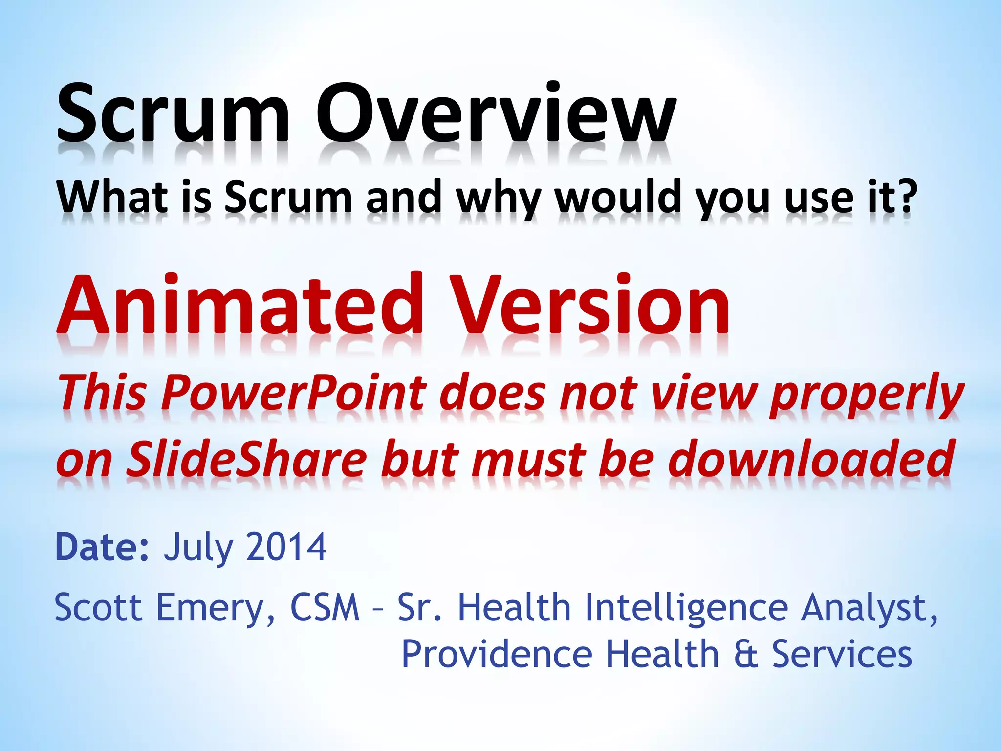 Scrum overview - Animated - Scott Emery 2014 | PPTX