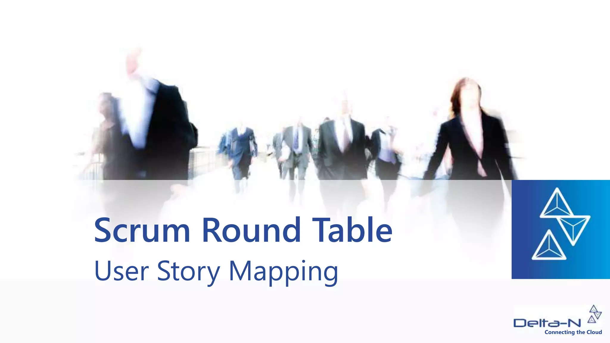 Scrum Round table - User Story Mapping | PPT