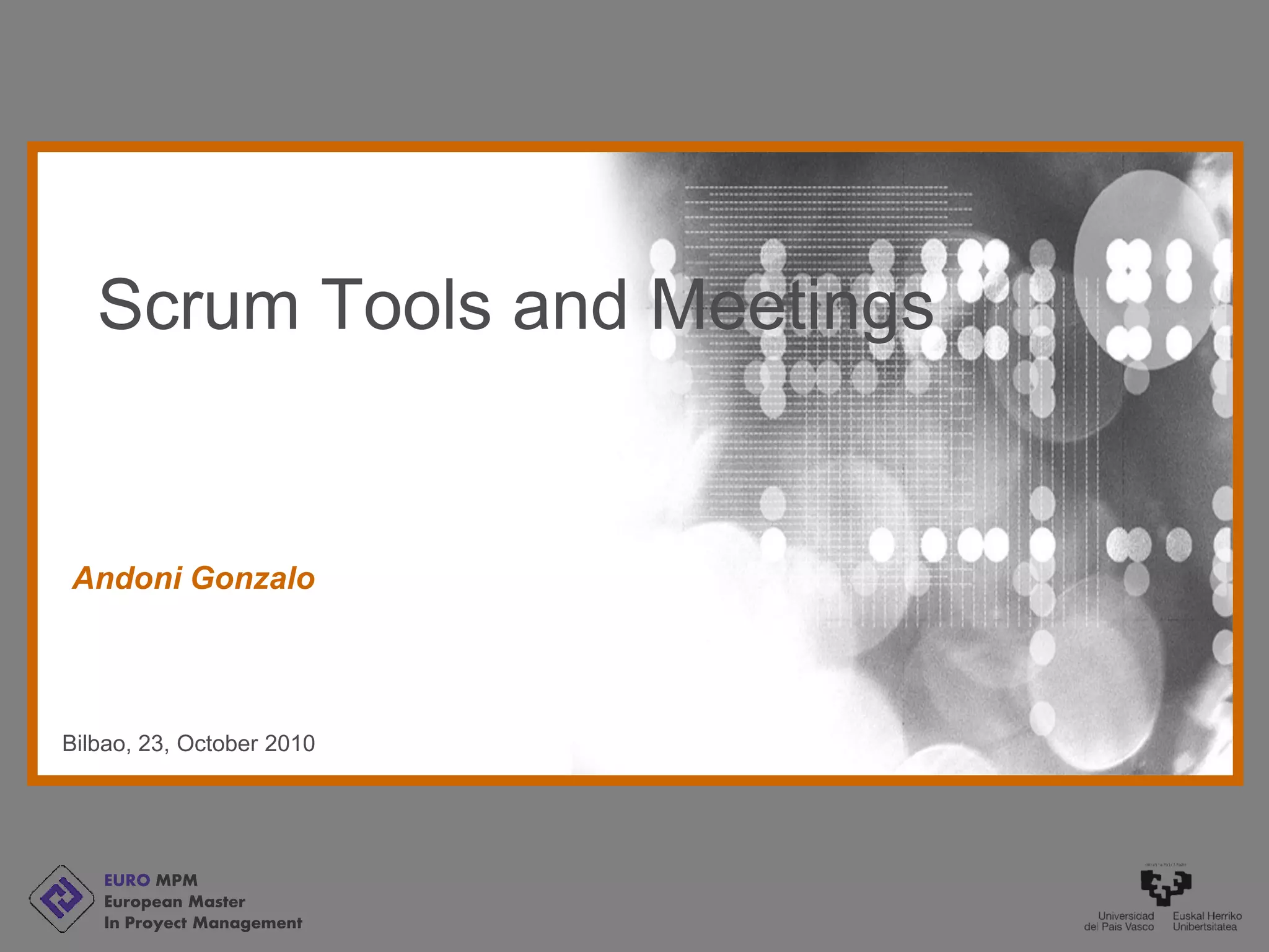 Scrum tools and_meetings | PPT