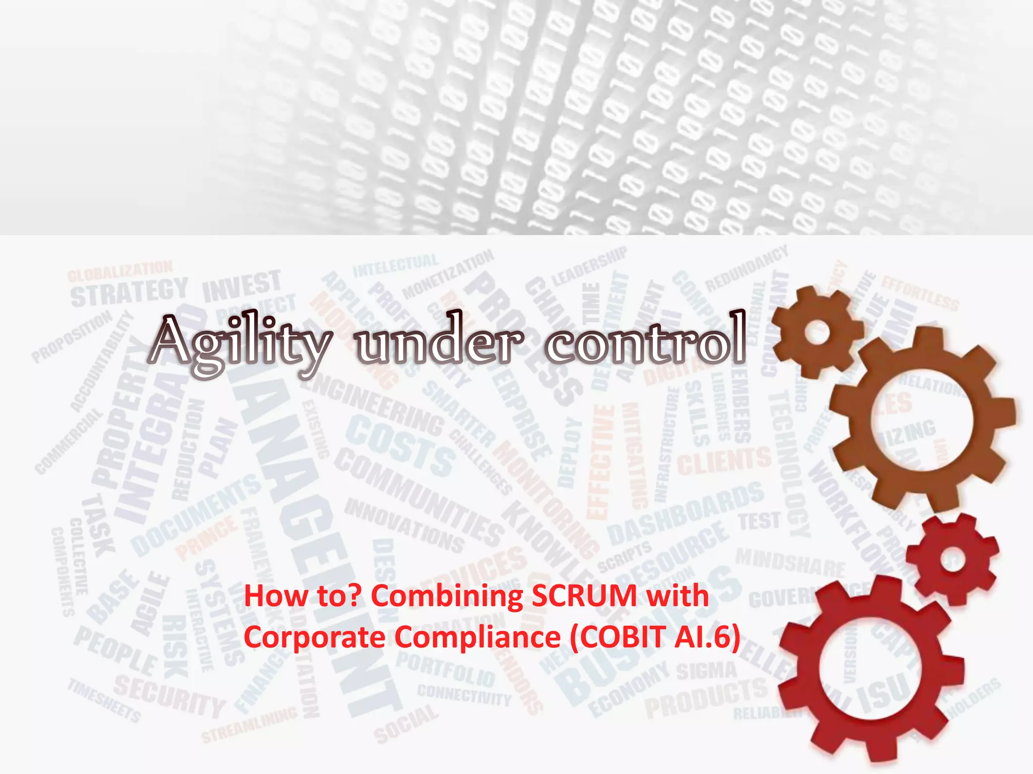 Agility under Control - SCRUM vs COBIT | PPT