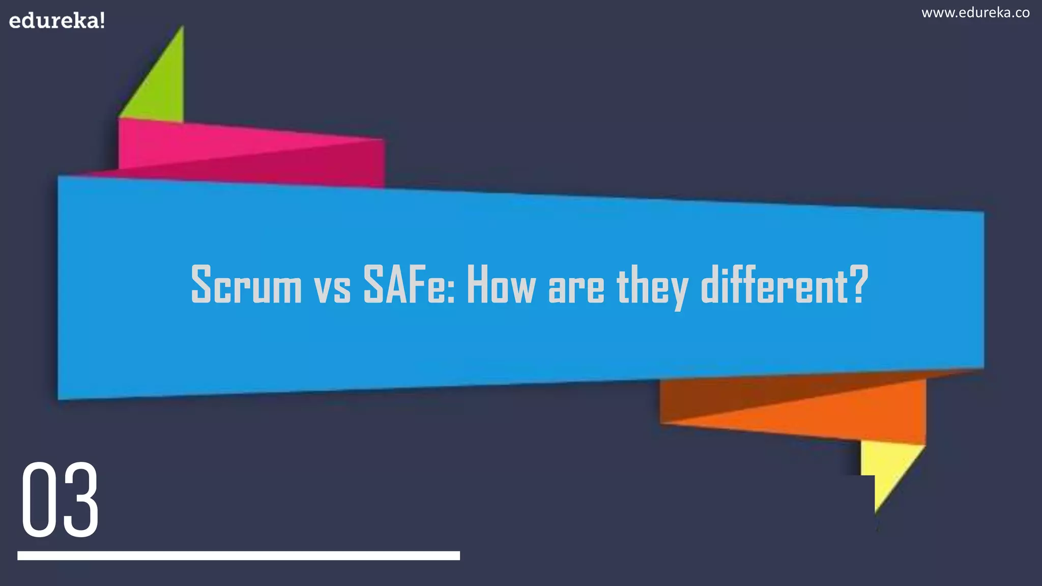 Scrum vs SAFe | Differences Between Scrum and Scaled Agile Framework ...