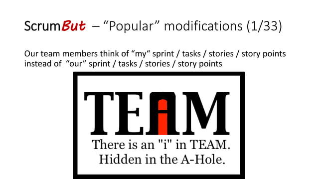 Scrum vs ScrumAnd vs ScrumBut: Which one are you doing? :: BPI 2016 | PPT