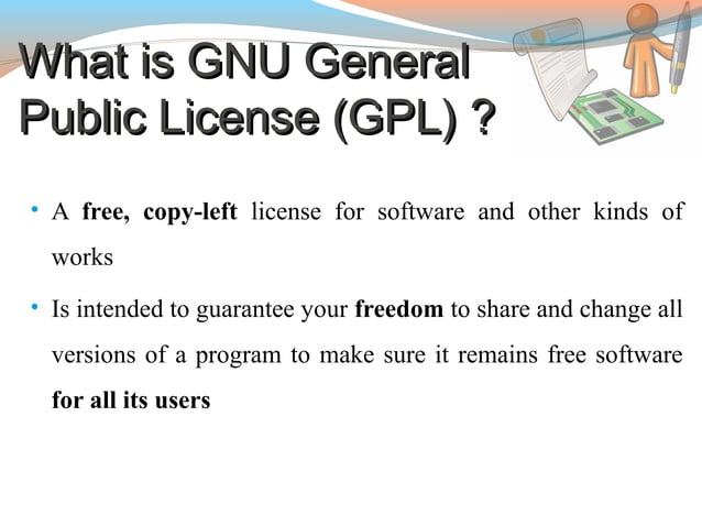 GNU GPL, LGPL, Apache licence Types and Differences | PPT GNU GPL, LGPL, Apache licence Types and Differences | PPT