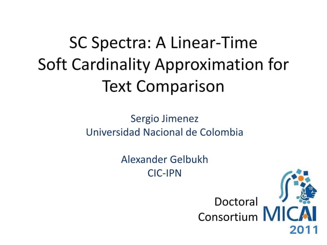 Sc Spectra A New Soft Cardinality Approximation For Text Comparison Ppt