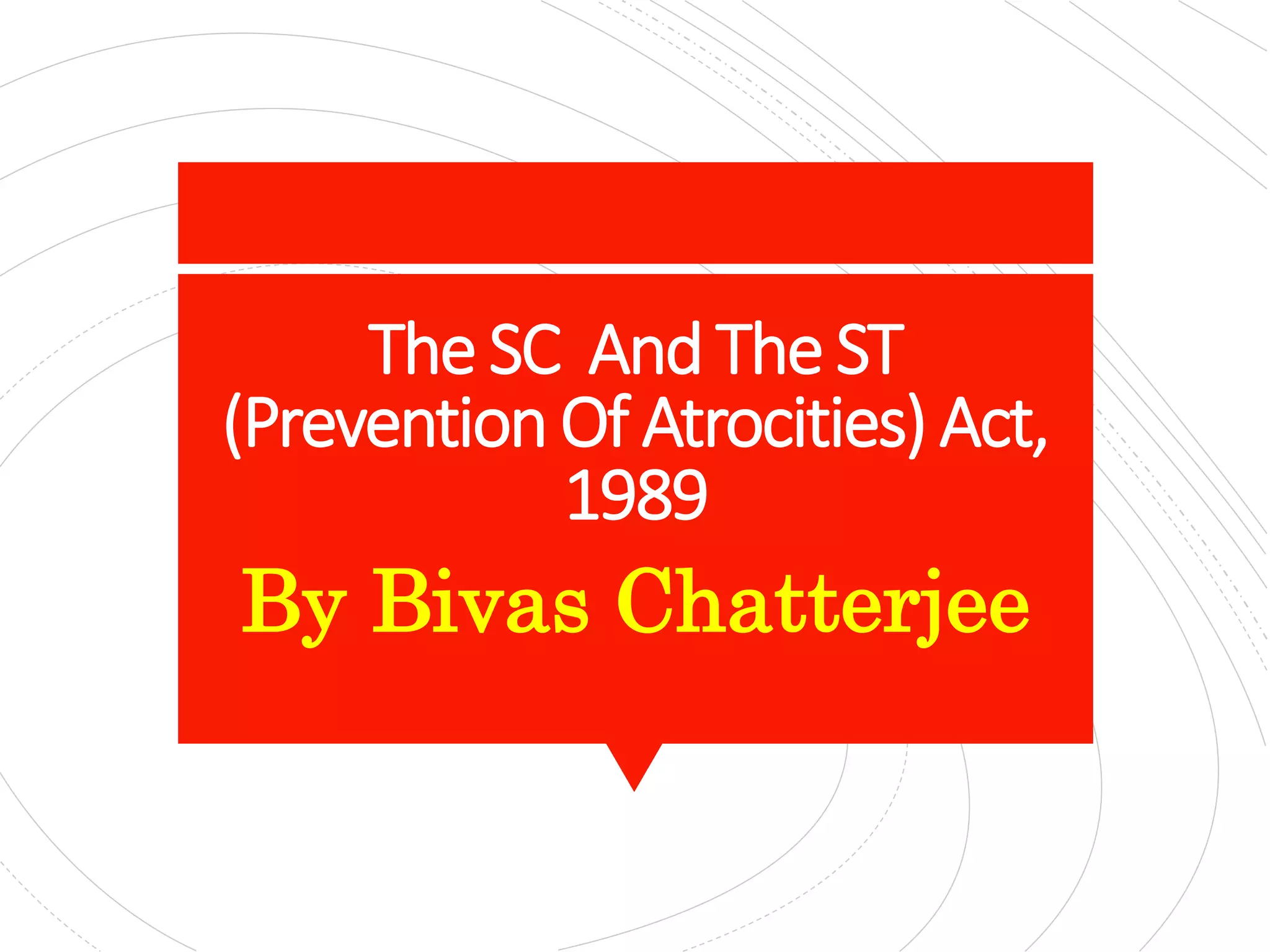 Scheduled Caste and Scheduled Tribe (Prevention of Atrocities) Act ...