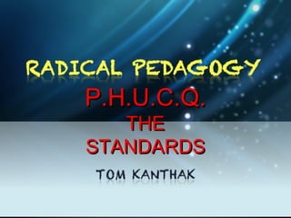 Radical Pedagogy | PPT