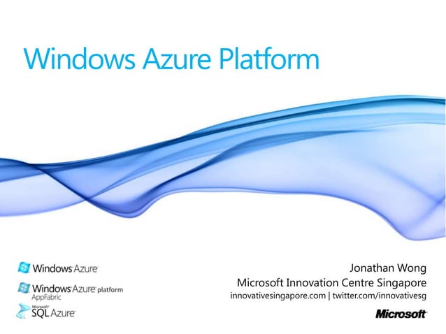Windows Azure Platform - Jonathan Wong | PPT