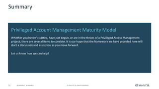 Tech Talk: Privileged Account Management Maturity Model | PDF