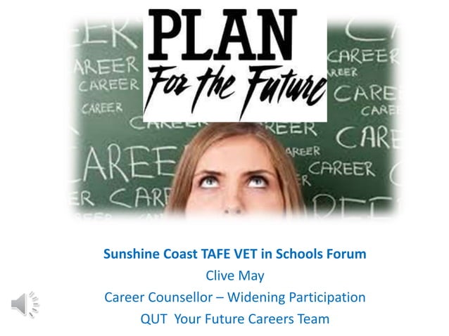 Sunshine Coast TAFE VET in Schools Forum Presentation by QUT Widening Participation | PPT
