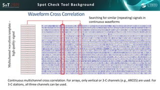 Continuous assessing of the Reviewed Event Bulletin with waveform cross correlation | PPT | Free ...