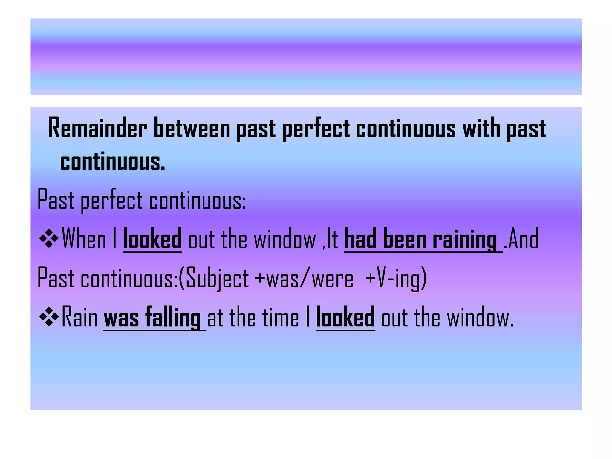 PAST PERFECT CONTINUOUS TENSE | PPTX