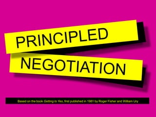 Principled Negotiation | PPTX
