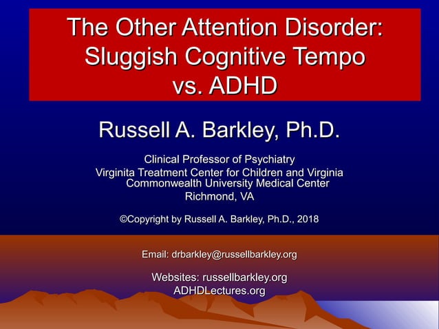 hThe Second Attention Disorder - Sluggish Cognitive Tempo vs. ADHD | PPT