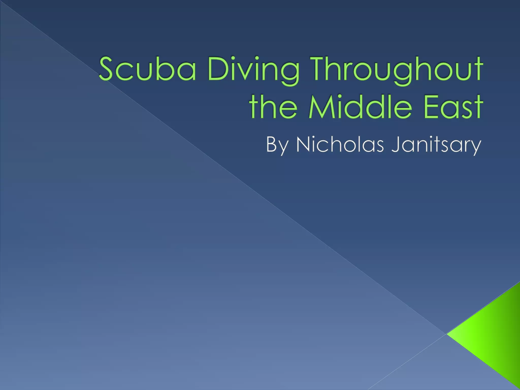 Scuba Diving Throughout the Middle East | PPT