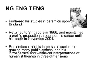 Sculpting life with ng eng teng | PPT