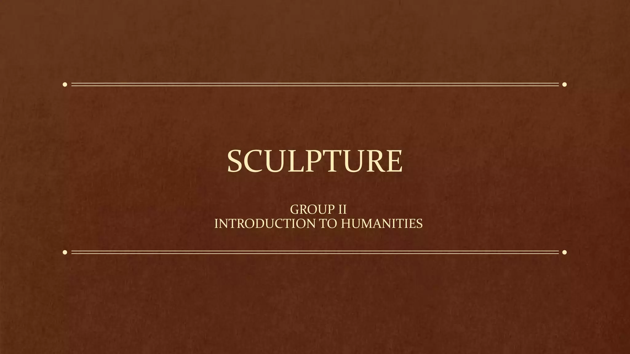 Sculpture | PPT | Free Download