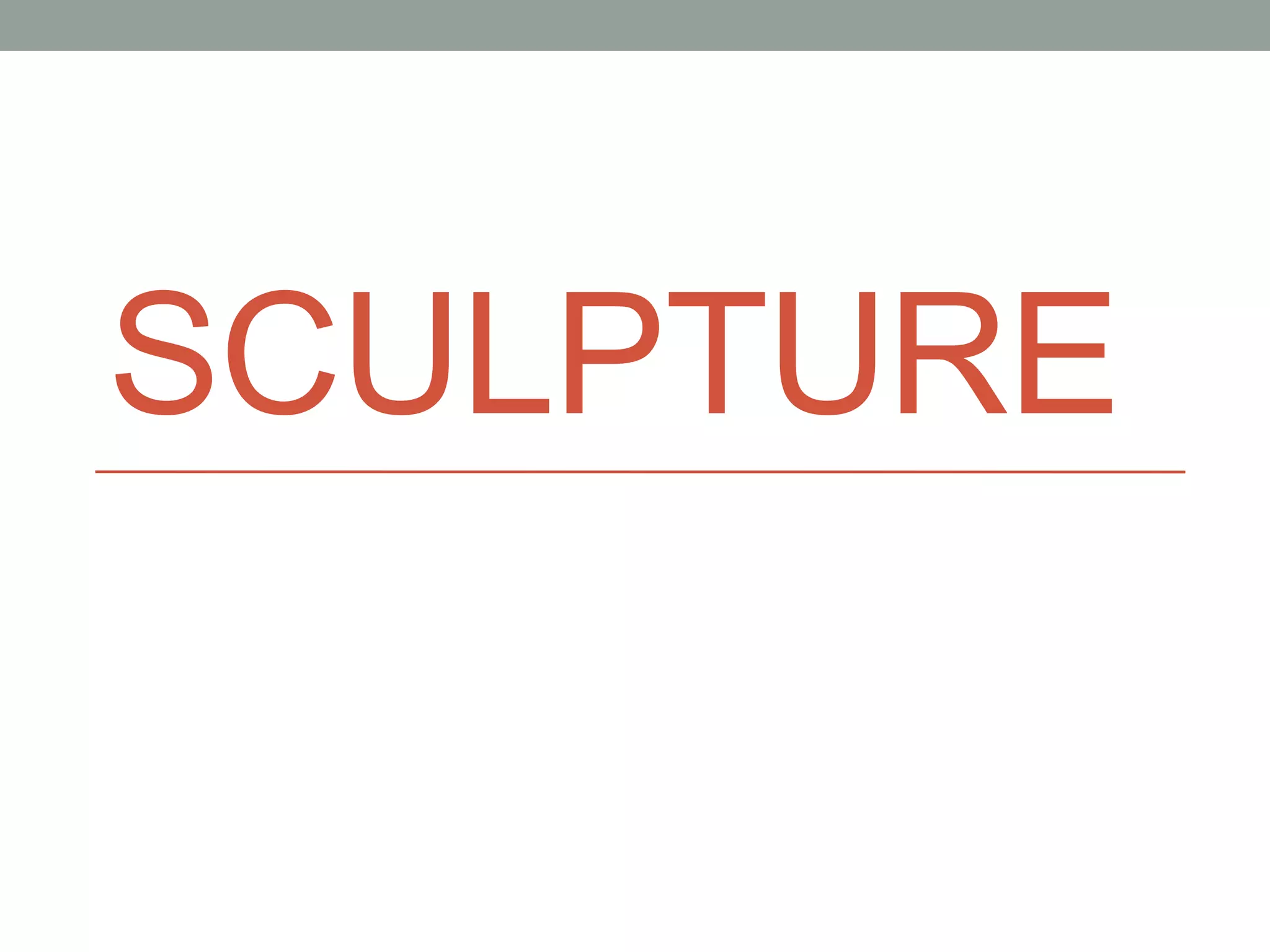 Sculpture grade 1 ppt | PPTX